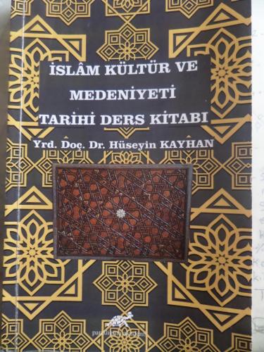 İslam Kültür ve Medeniyeti Tarihi Ders Kitabı İslam Kültür ve Medeniyeti Tarihi Ders Kitabı