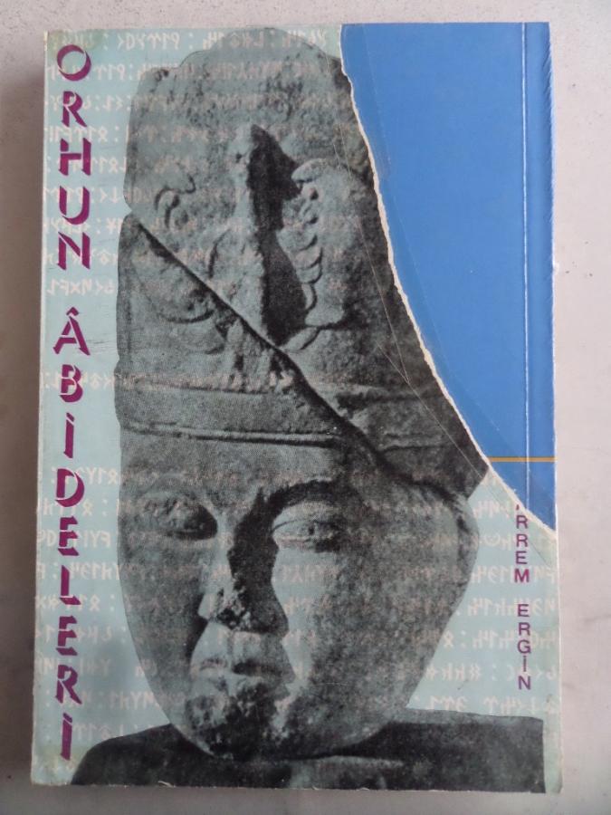 Orhun Abideleri Muharrem Ergin